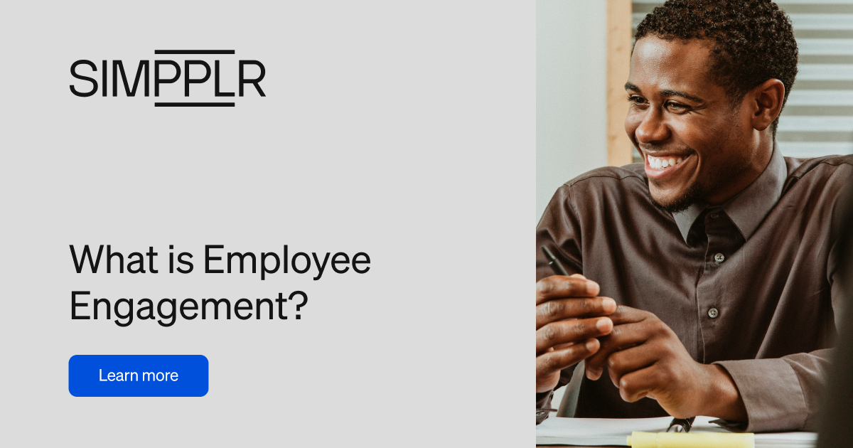 What is Employee Engagement? Definition, Strategy | Simpplr