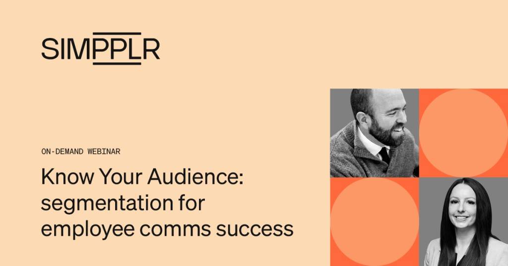 Segmentation for Employee Comms Success | Simpplr