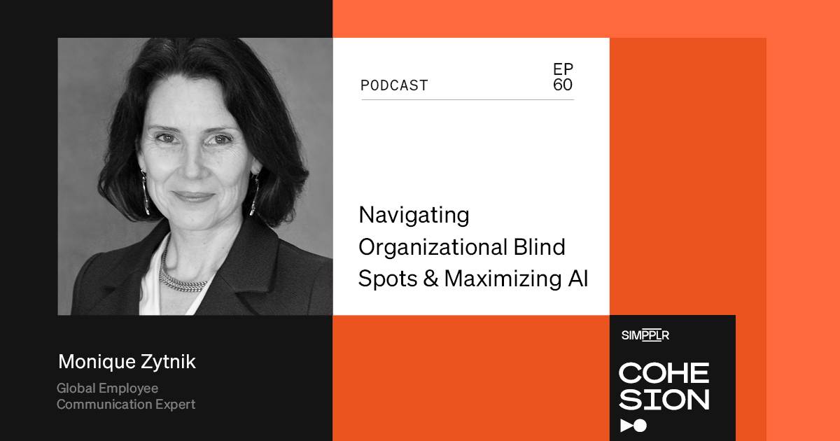 Navigating organizational blind spots & maximizing AI with Monique Zytnik, global employee ...