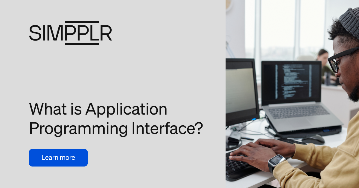 Understanding APIs: Enhancing Digital Communication | Simpplr