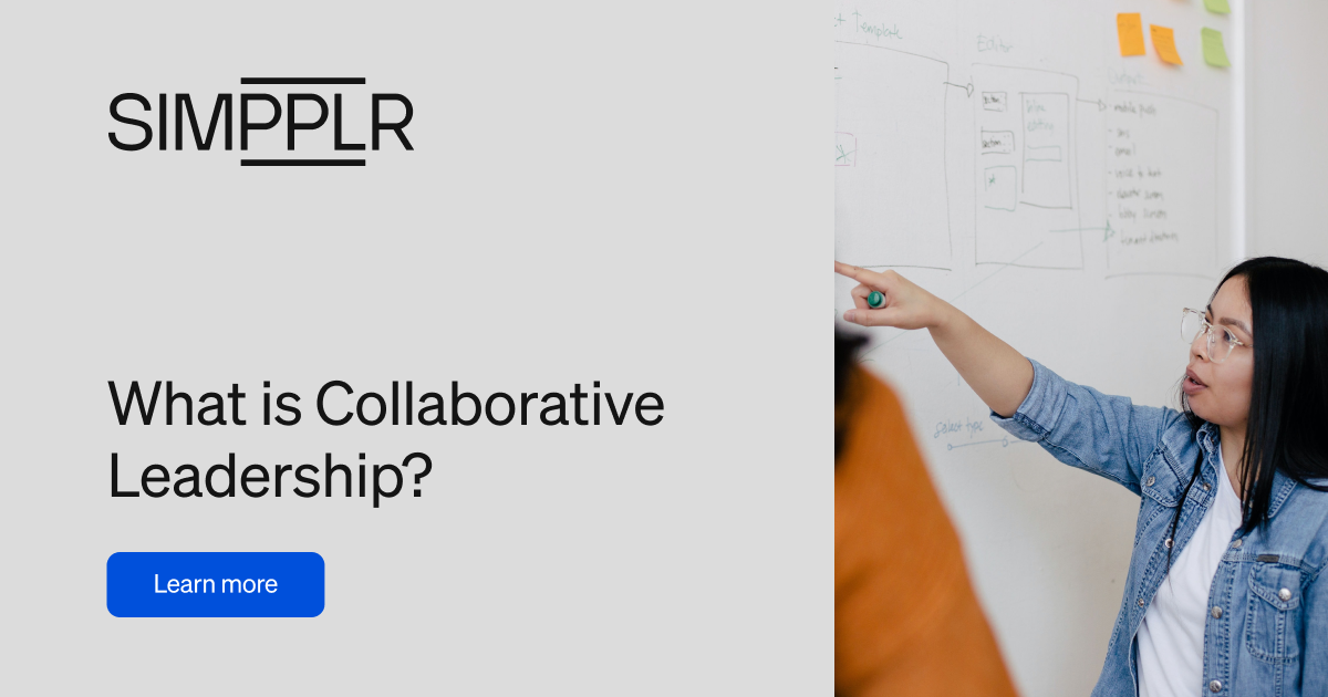 What is Collaborative Leadership? Definition & Examples | Simpplr
