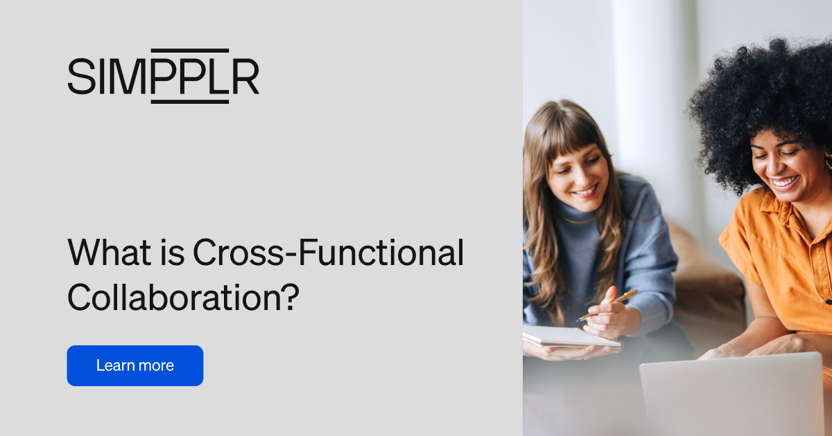 What is Cross-Functional Collaboration? Meaning | Simpplr