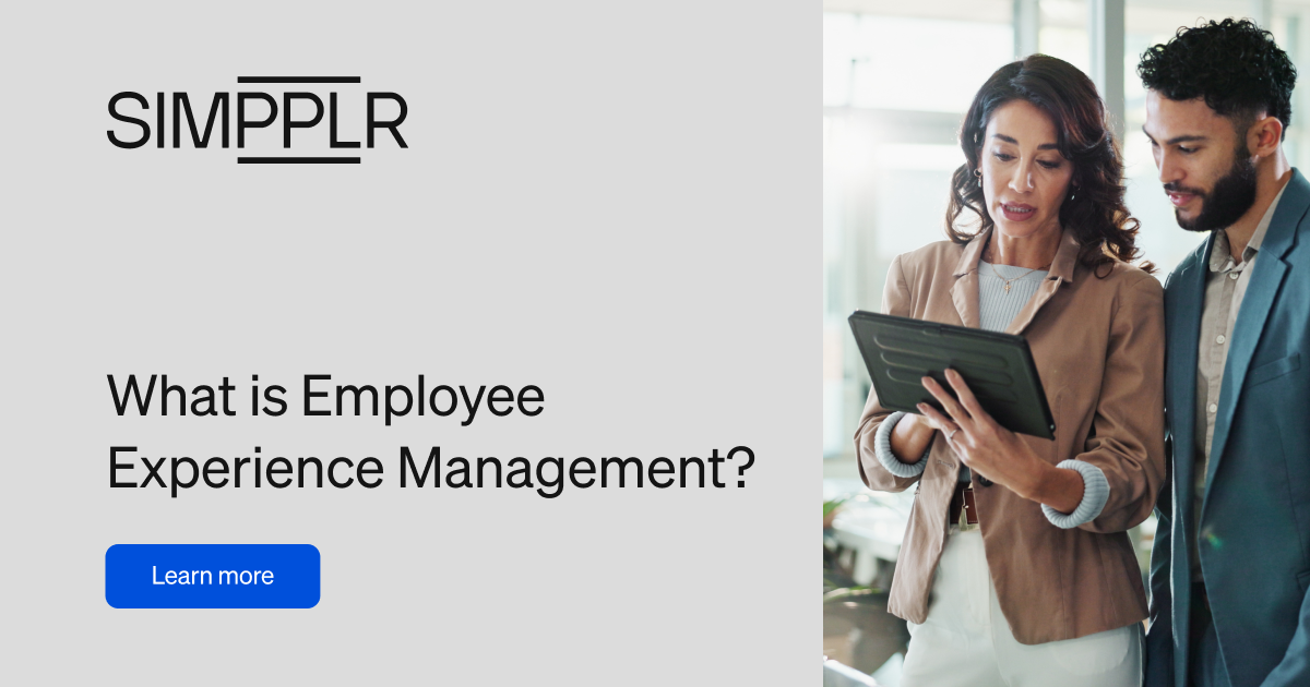 What Is Employee Experience Management? | Simpplr