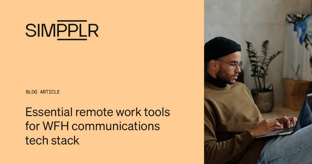 How to Gain & Maintain Visibility in a Remote Workplace | Simpplr