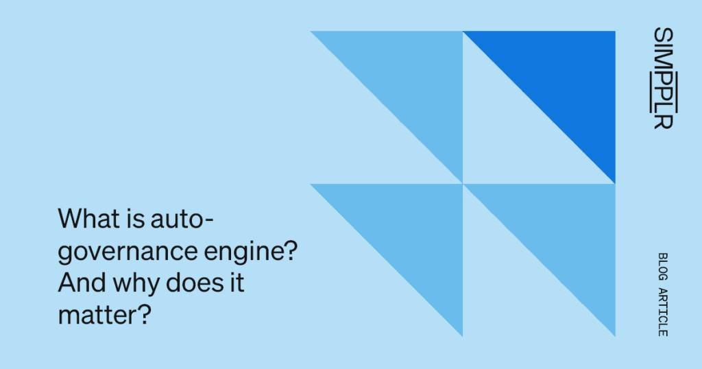 What is Auto-Governance Engine? | Simpplr
