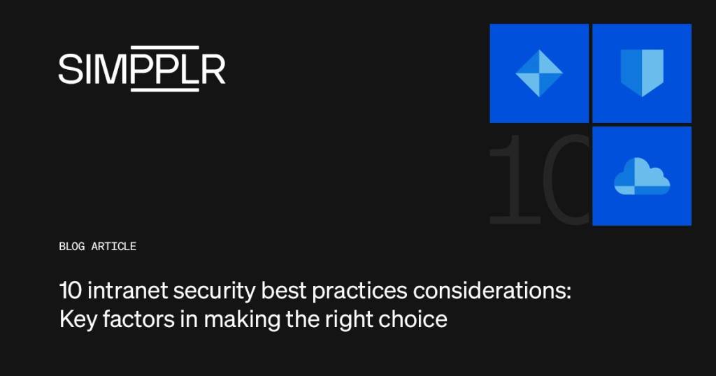 Intranet Security Best Practices: 10 key Factors | Simpplr
