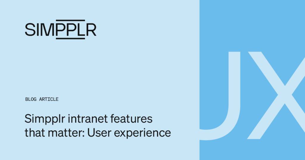 Intranet User Experience Best Practices | Simpplr