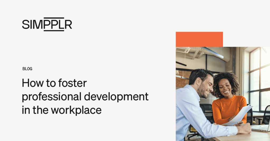 Foster Professional Growth & Development in the Workplace | Simpplr