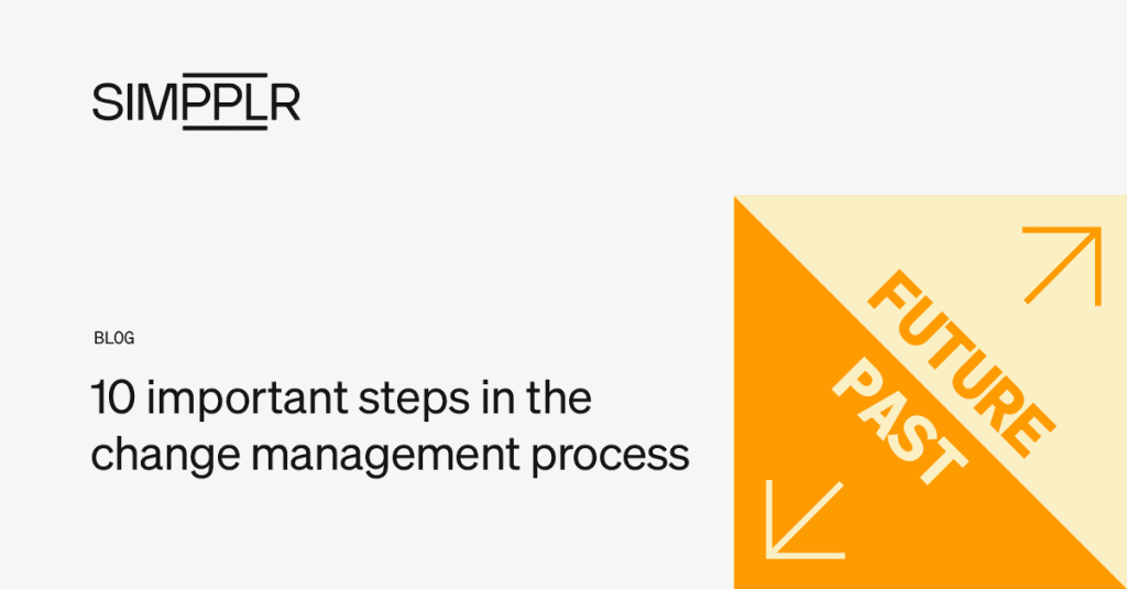 Change Management Process: 10 Steps | Simpplr