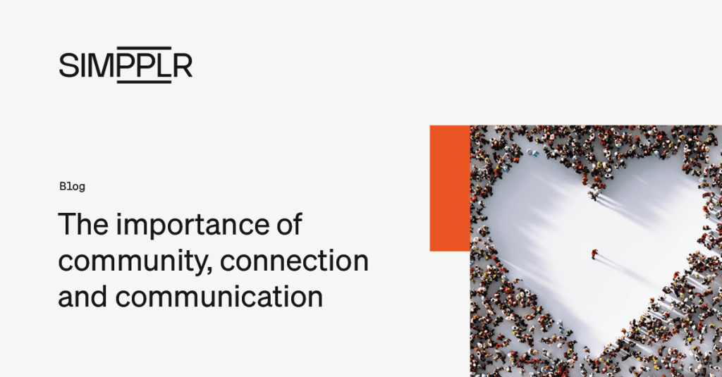 Importance of community, connection & communication | Simpplr