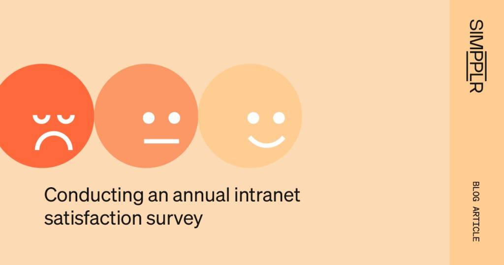 Conducting an Annual Intranet Satisfaction Survey | Simpplr