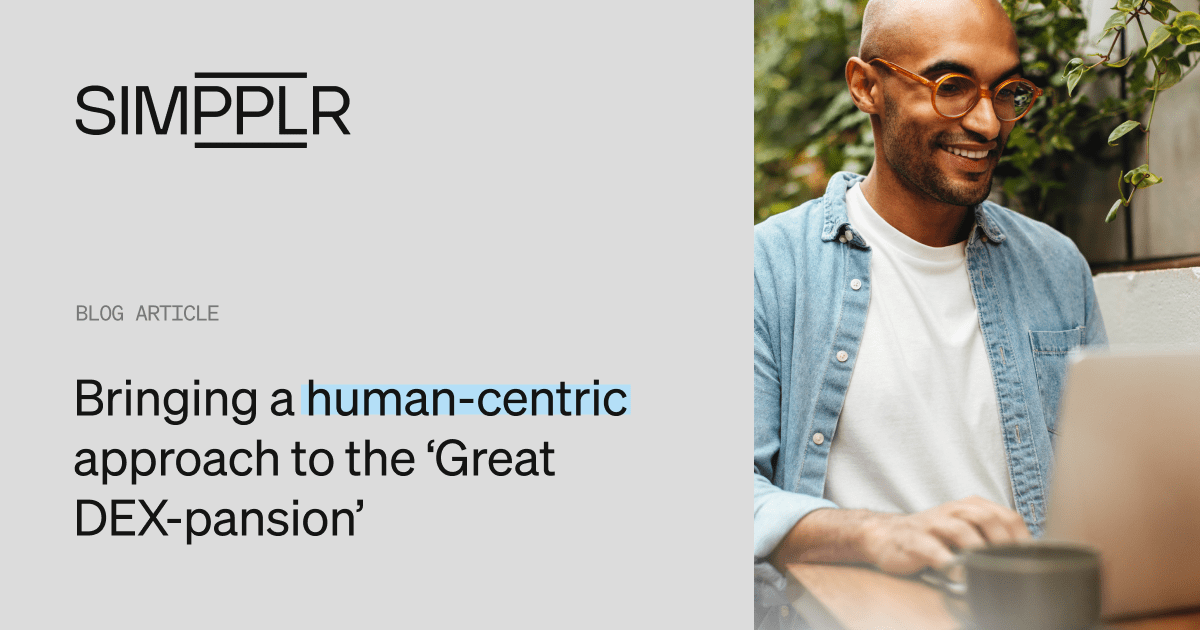 Bringing a human-centric approach to the 'Great DEX-pansion' - Simpplr