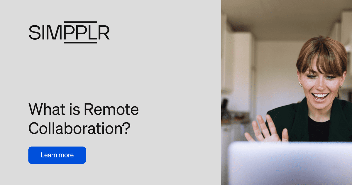What is Remote Collaboration? | Simpplr