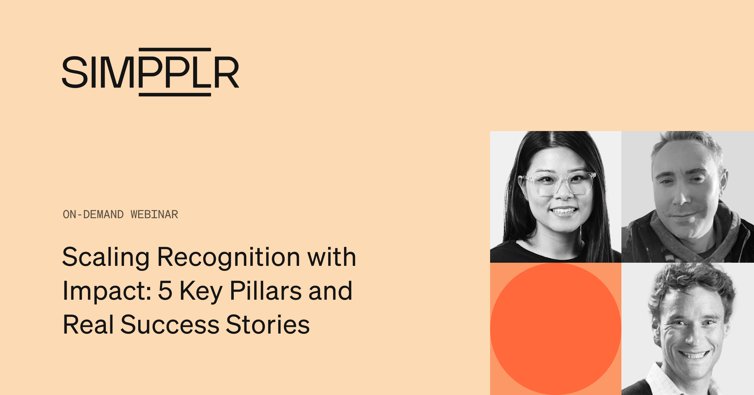 Scaling Recognition with Impact: 5 Key Pillars and Real Success Stories - Simpplr
