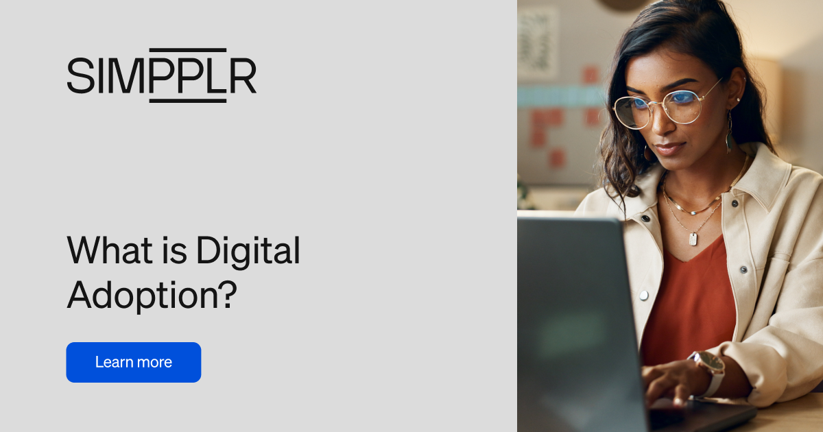 What is Digital Adoption? Strategy, Tips & Trends | Simpplr