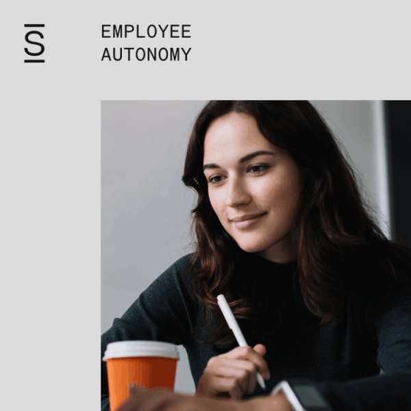 What is Workplace Employee Autonomy? Meaning | Simpplr