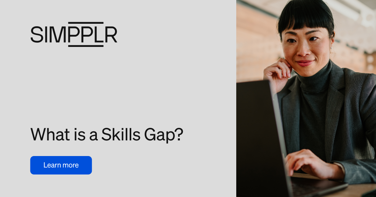 What is a Skills Gap? Definition, Identification | Simpplr