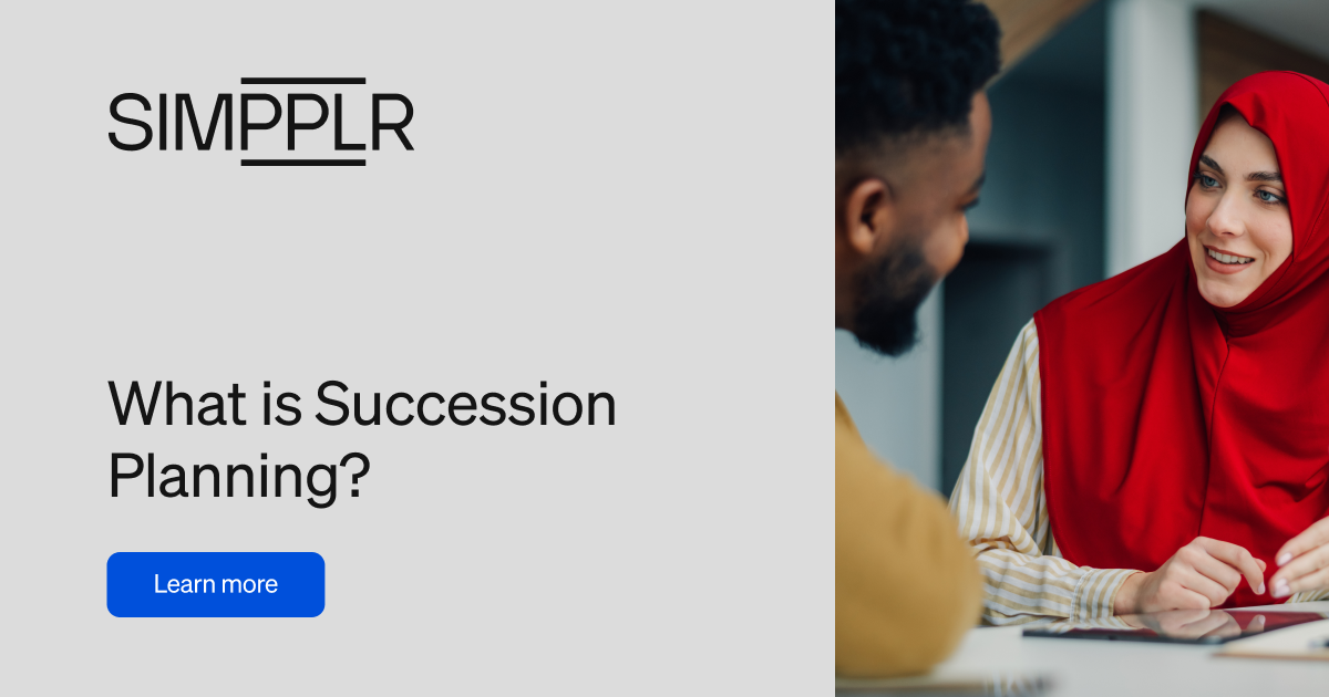 What is Succession Planning: Meaning & Strategies | Simpplr